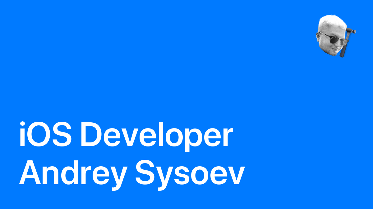 iOS Developer Andrey Sysoev - Sparrow Code