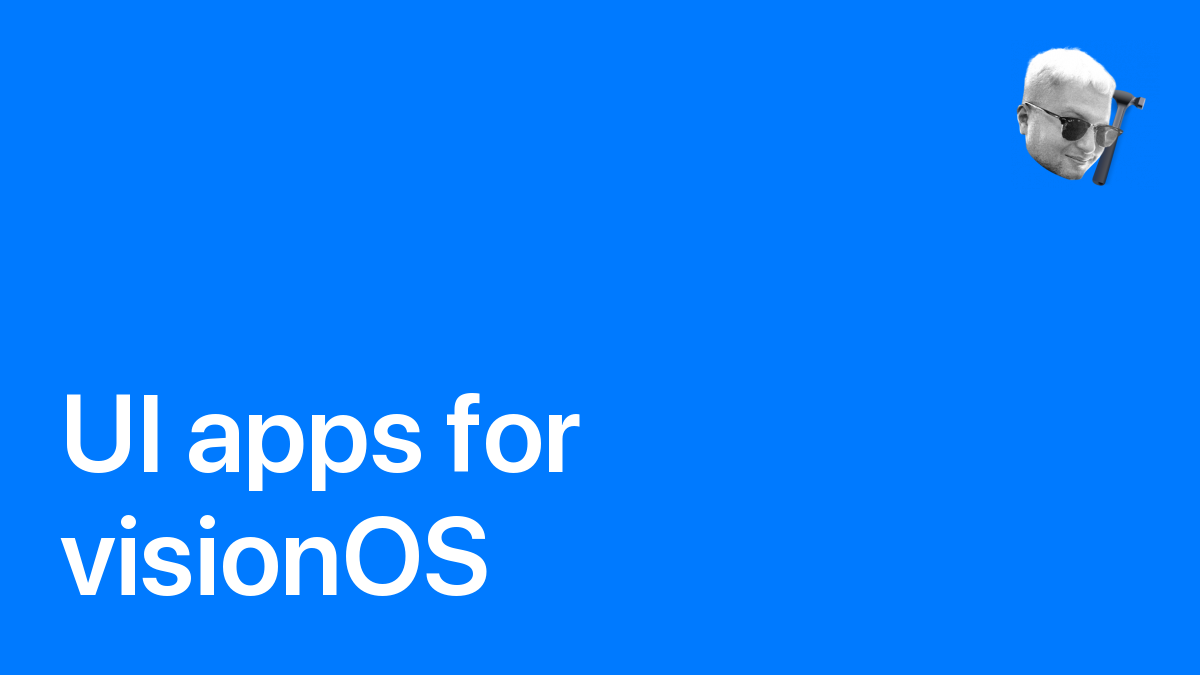UI apps for visionOS - Sparrow Code
